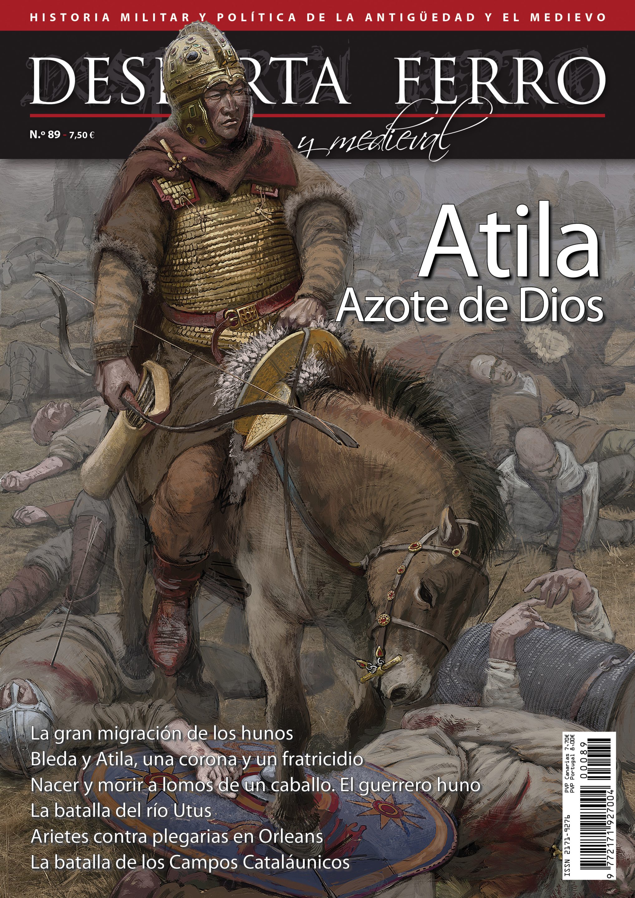 Atila. Azote de Dios - Desperta Ferro Antigua y Medieval n.º 89