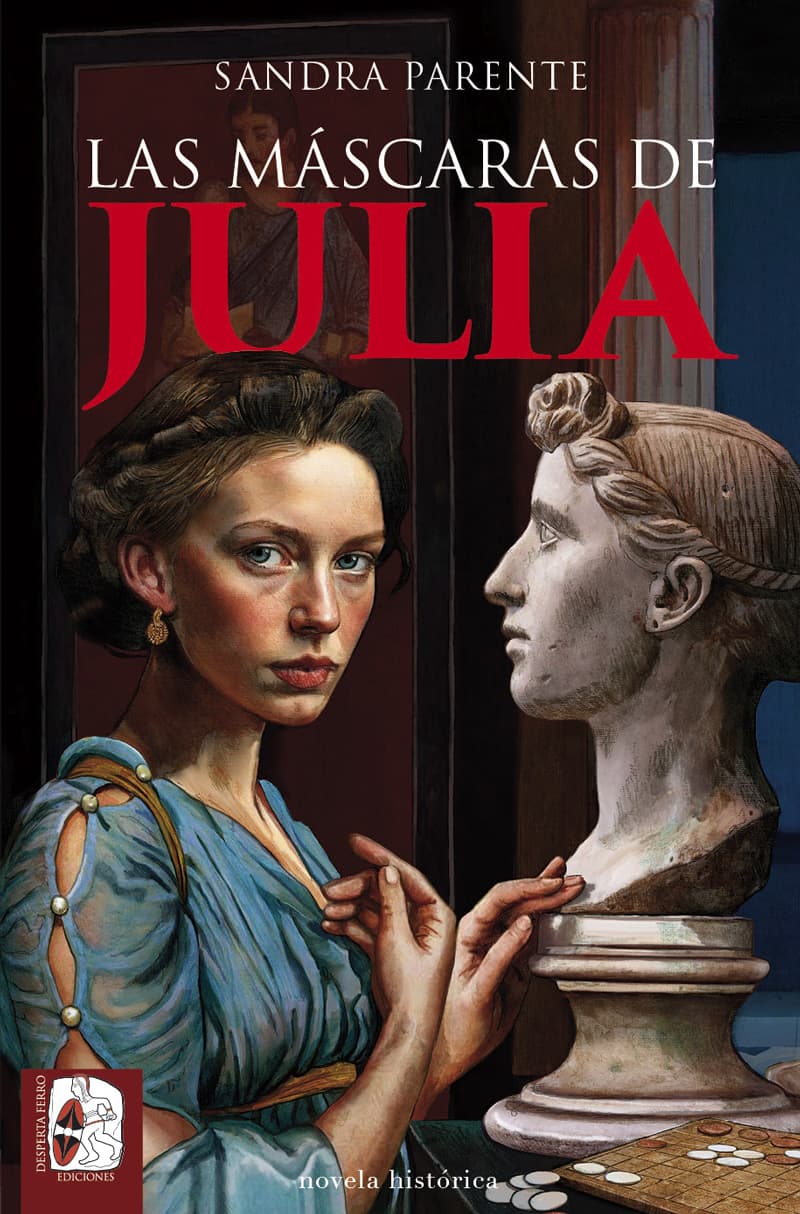 Las máscaras de Julia, novela histórica de Sandra Parente